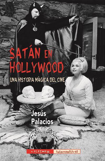 Satán en Hollywood - Libro | 9788477029472